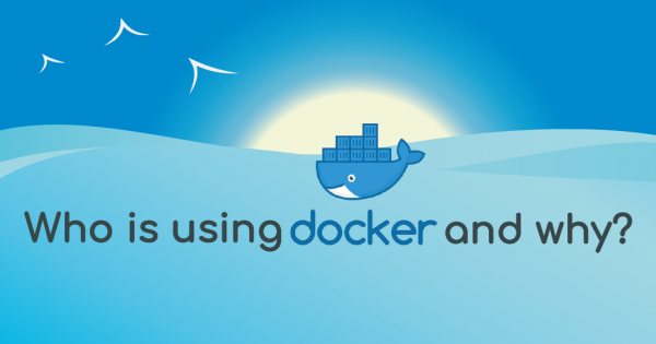 Who is using Docker containers and why? [infographic] « Kumina | Blog